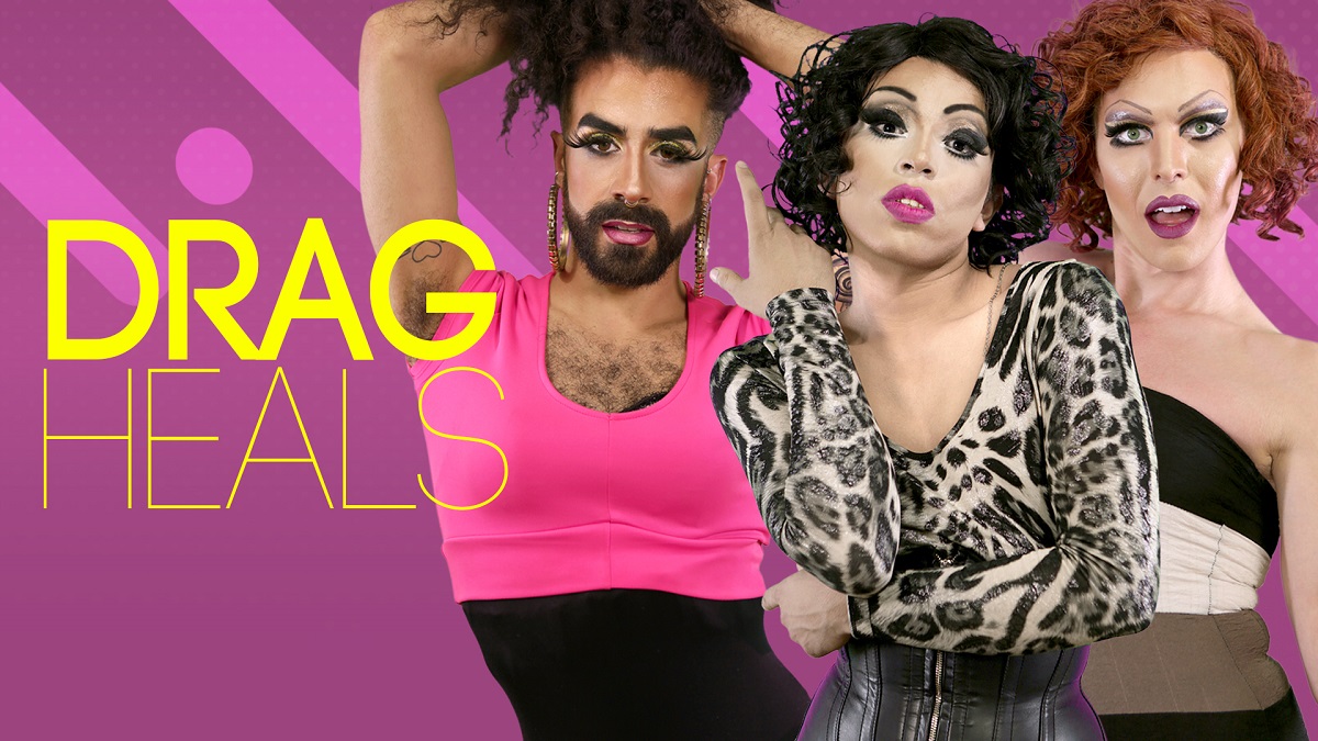 Drag Heals is “part theater, part performance art and part group ...