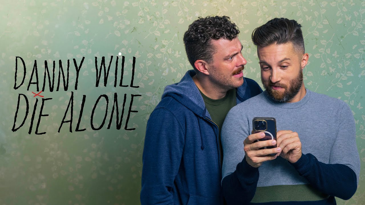 Watch new episodes of ‘Danny Will Die Alone’ every Thursday starting ...
